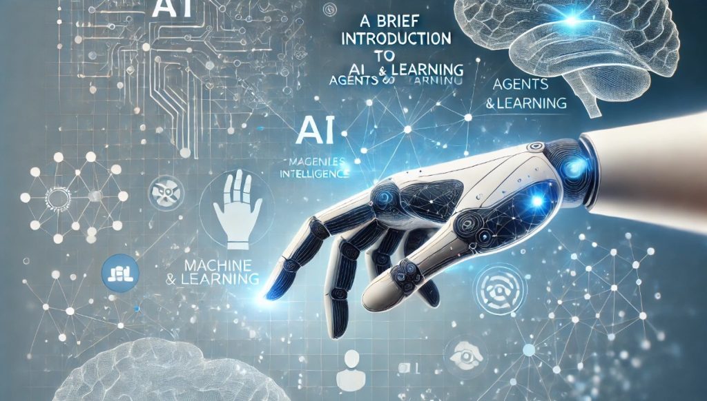 A Brief Introduction to AI: Agents and Learning - RAU Academy | Education